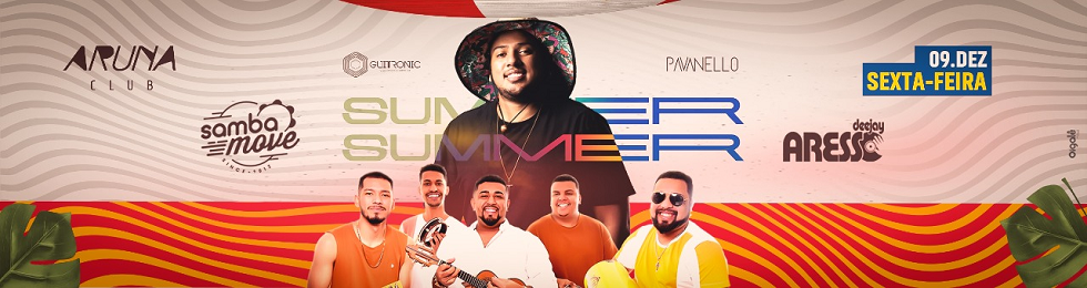 ARUNA SUMMER | SAMBA MOVE + DJ ARESSO - Minha Entrada