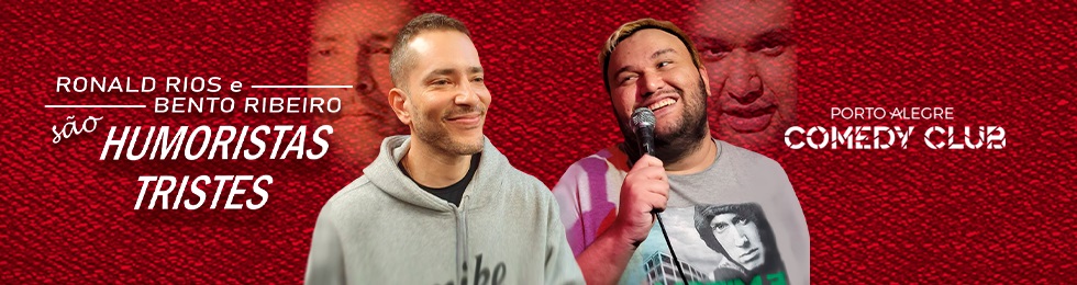 RONALD RIOS E BENTO RIBEIRO SÃO HUMORISTAS TRISTES/ STAND UP - Minha ...